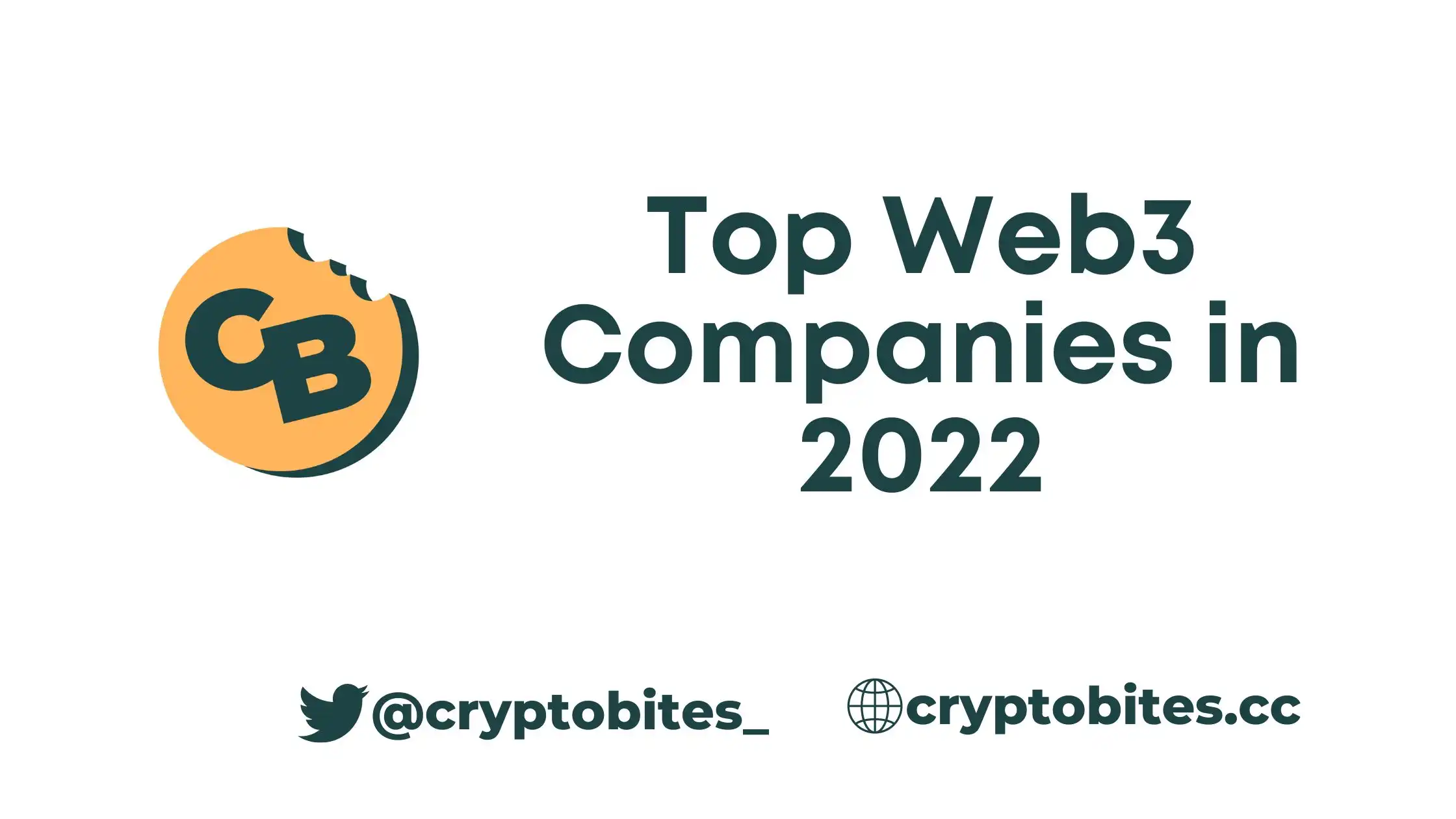 The Biggest web3 Companies - Cryptobites.cc